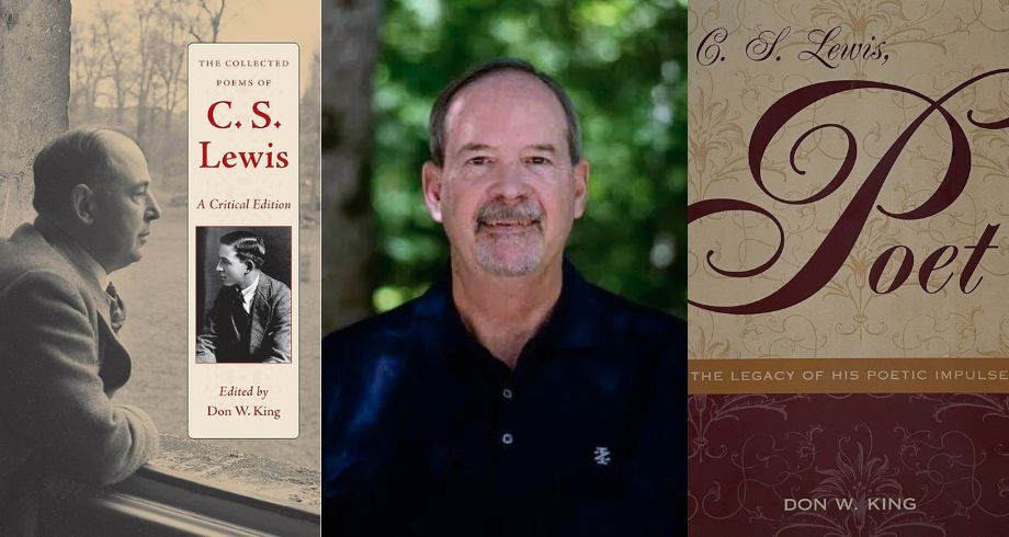 C.S. Lewis the Poet: Interview with Don W. King – Fellowship & Fairydust