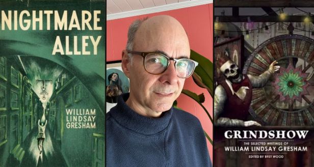 William Lindsay Gresham and Nightmare Alley: Interview with Bret Wood ...